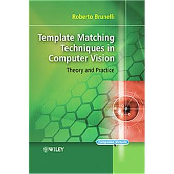 Template Matching Techniques in Computer Vision - relié - Achat Livre | fnac